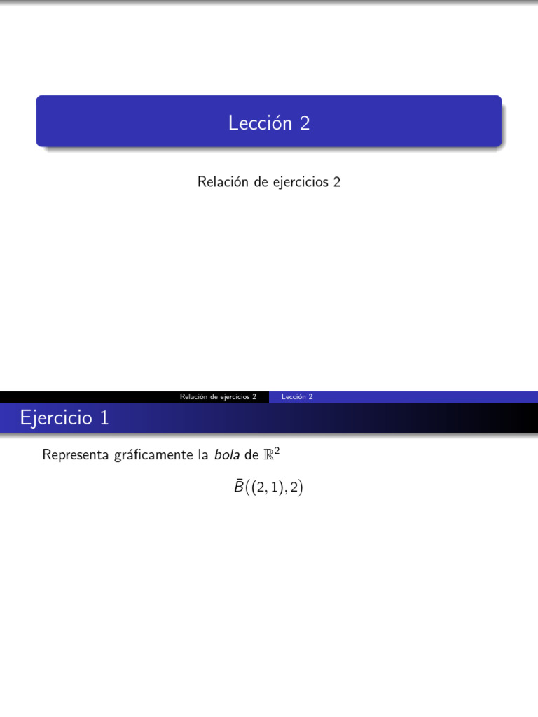 Lecci On2: Relaci On de Ejercicios 2 | PDF | Matemáticas | Espacio (Matemáticas)