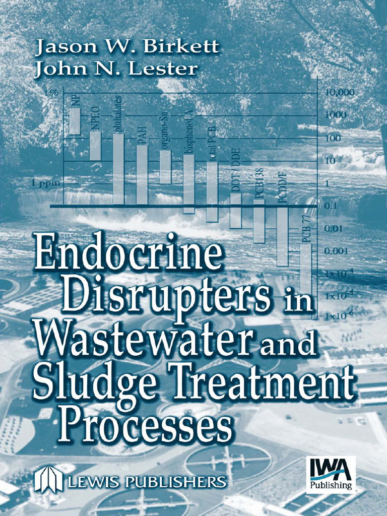 Jason W. Birkett, John Norman Lester-Endocrine Disrupters in Wastewater ...