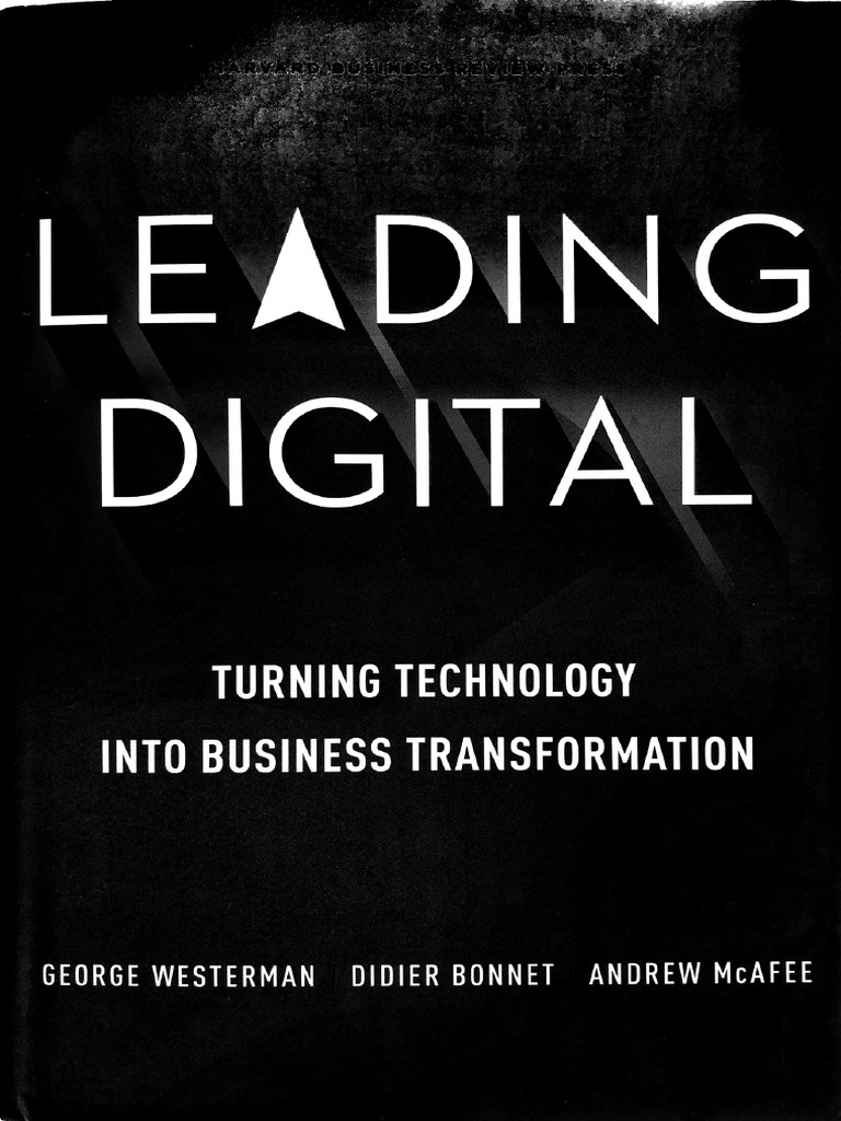Leading Digital. Turning Technology Into Business Transformation ...