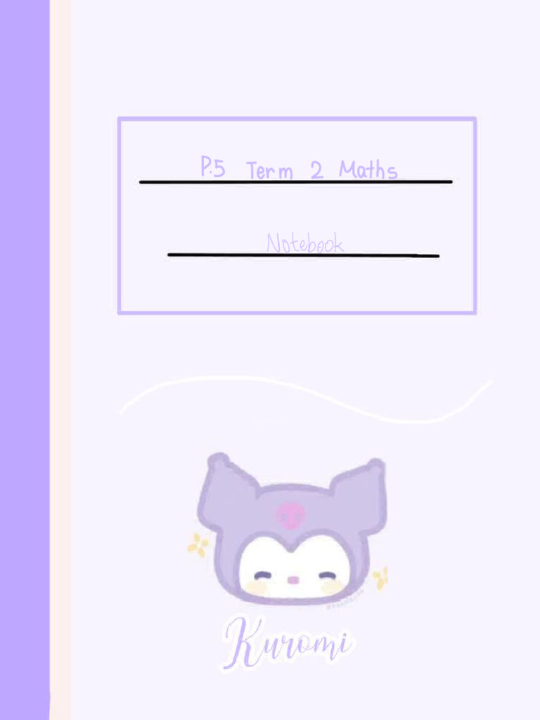 P.5 Term 2 Maths Notebook | PDF | Mathematics | Mathematical Notation