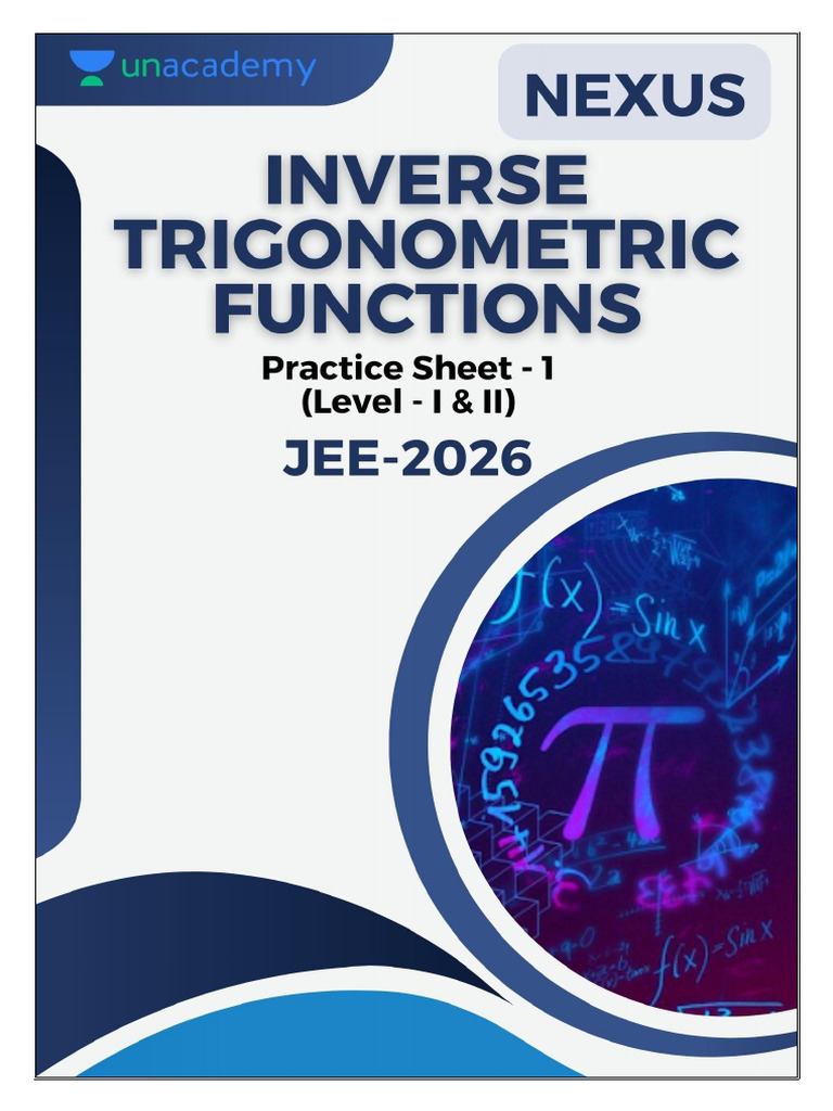 ITF (Nexus - 2026) - Practice Sheet - 1 | PDF | Trigonometric Functions | Mathematics
