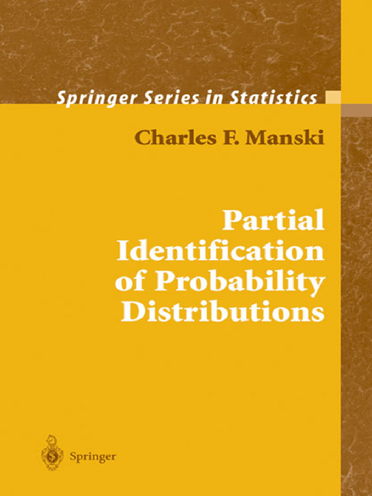 Partial Identification of Probability Distributions - Charles F. Manski ...