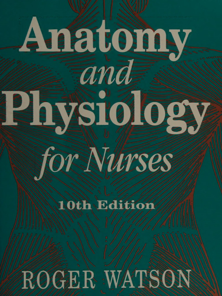 Anatomy and Physiology For Nurses - Roger Watson | PDF | Proton | Acid
