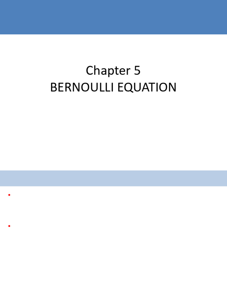 FM - Chapter 05 Bernoulli Equation | PDF | Fluid Mechanics | Fluid Dynamics