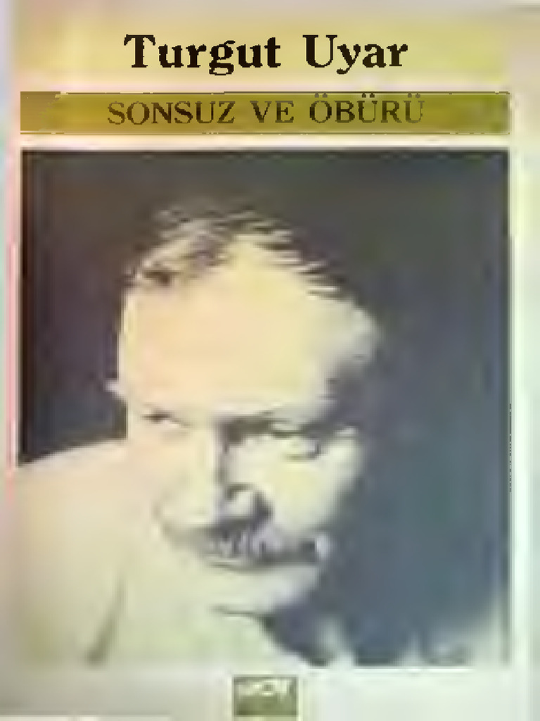 Turgut Uyar Sonsuz Ve Öbürü | PDF