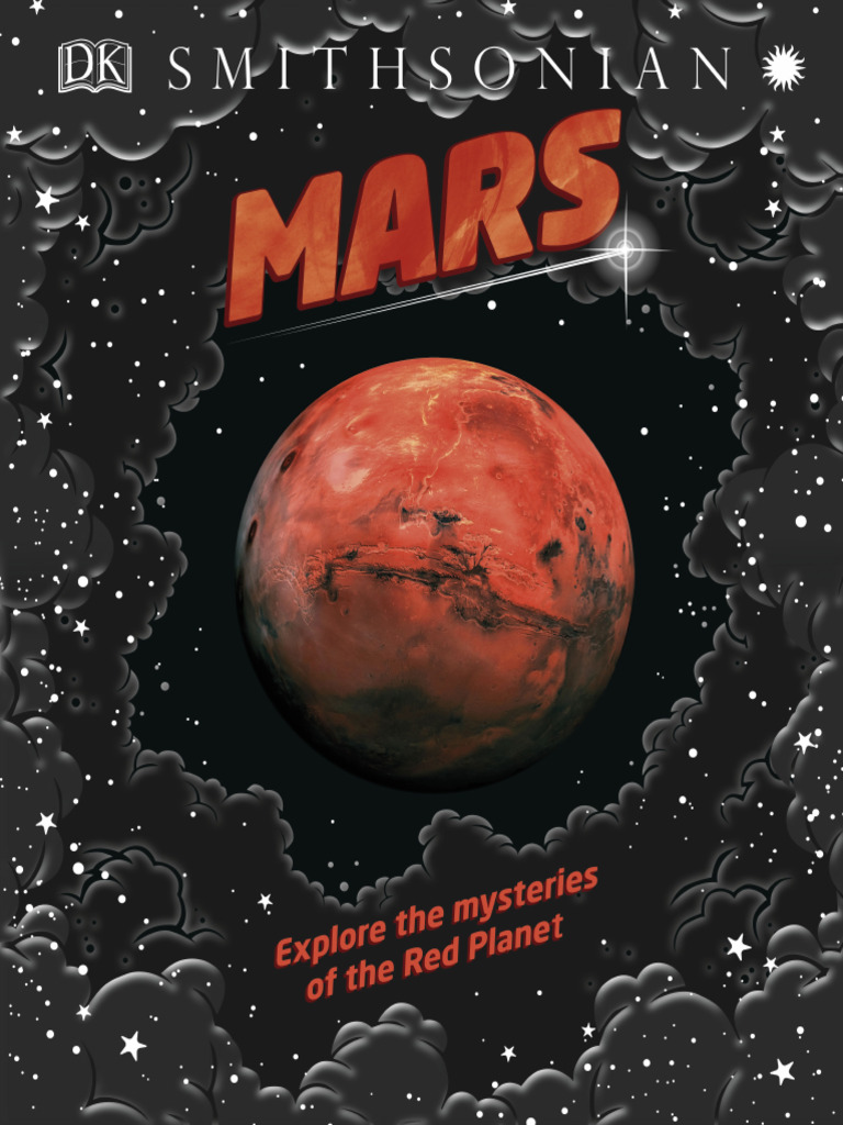 Mars - Explore The Mysteries of The Red Planet | PDF | Mars | Planets