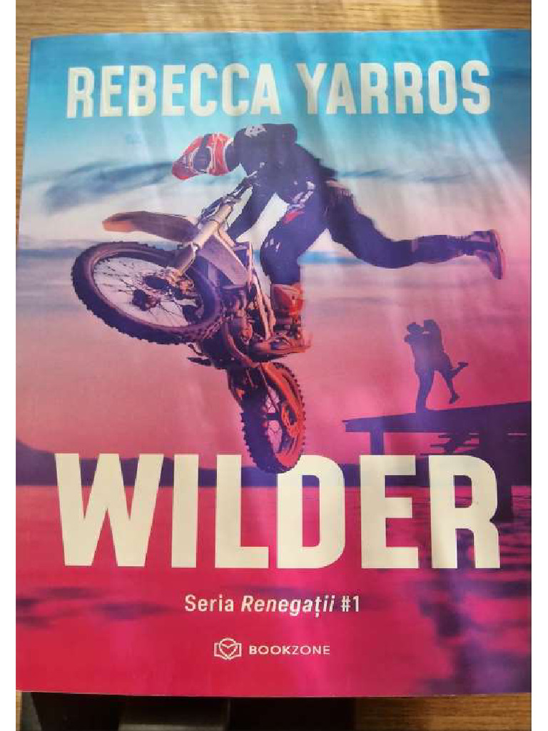 Rebecca Yarros Renegatii 1 Wilder | PDF