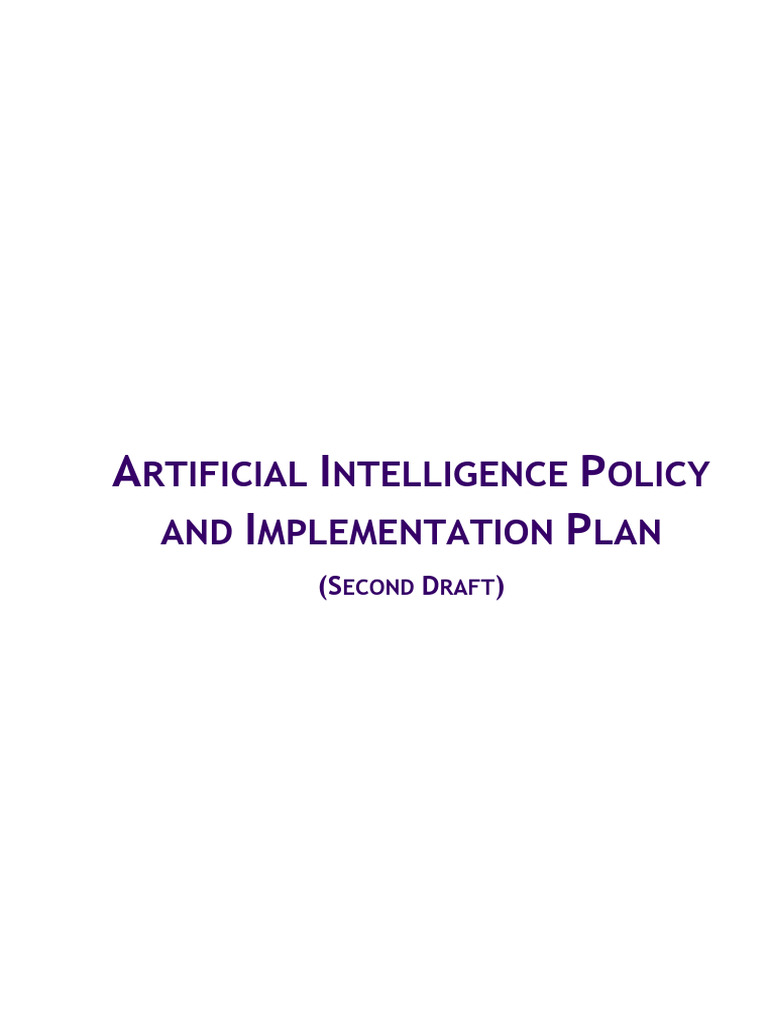 Artificial Intelligence Policy Implementation Plan - 0.1 | PDF | Artificial Intelligence ...