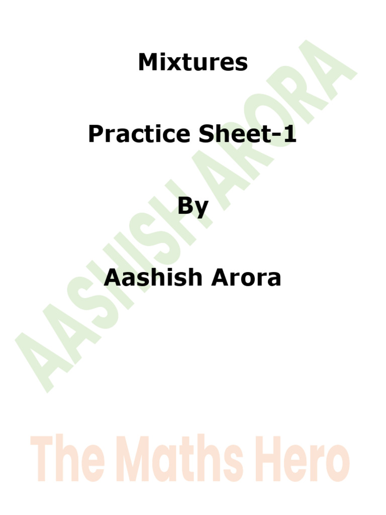 Mixture - Practice - Sheet - 1 The Maths Hero | PDF