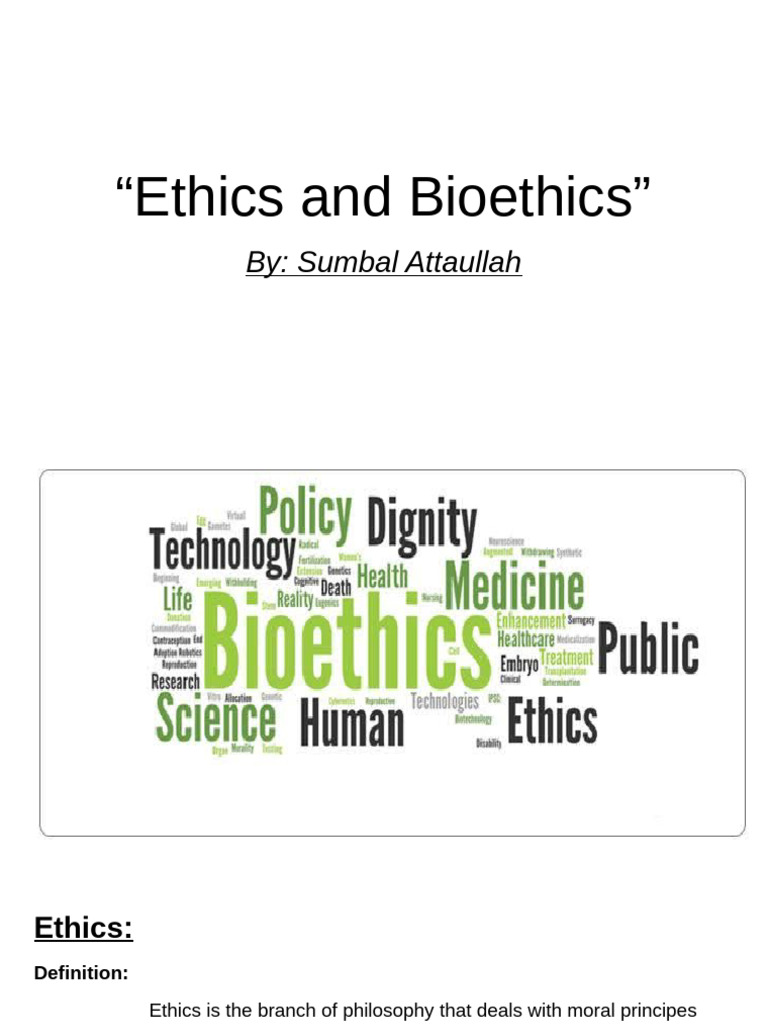 Ethics and Bioethics | PDF | Bioethics | Health Sciences