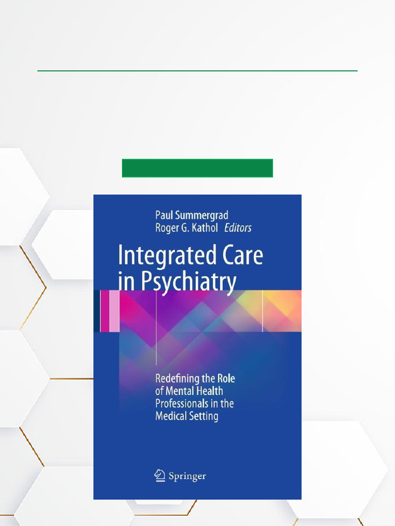 Integrated Care in Psychiatry Insights | PDF | Psychiatry | Mental Disorder