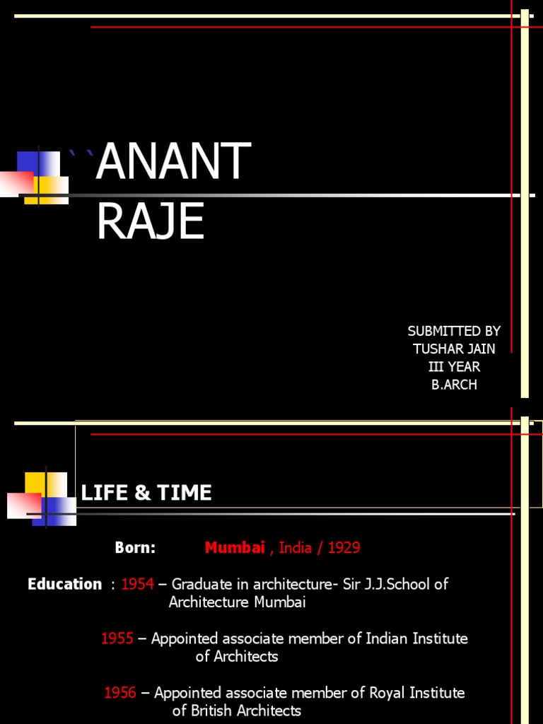 Anant Raje: Submitted by Tushar Jain Iii Year B.Arch | PDF | Architect ...