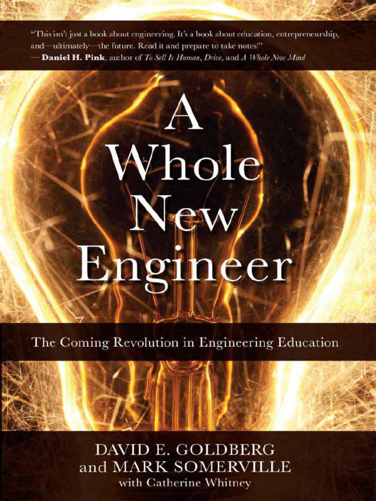 David Goldberg - Mark Sommerville A Whole New Engineer The Coming ...