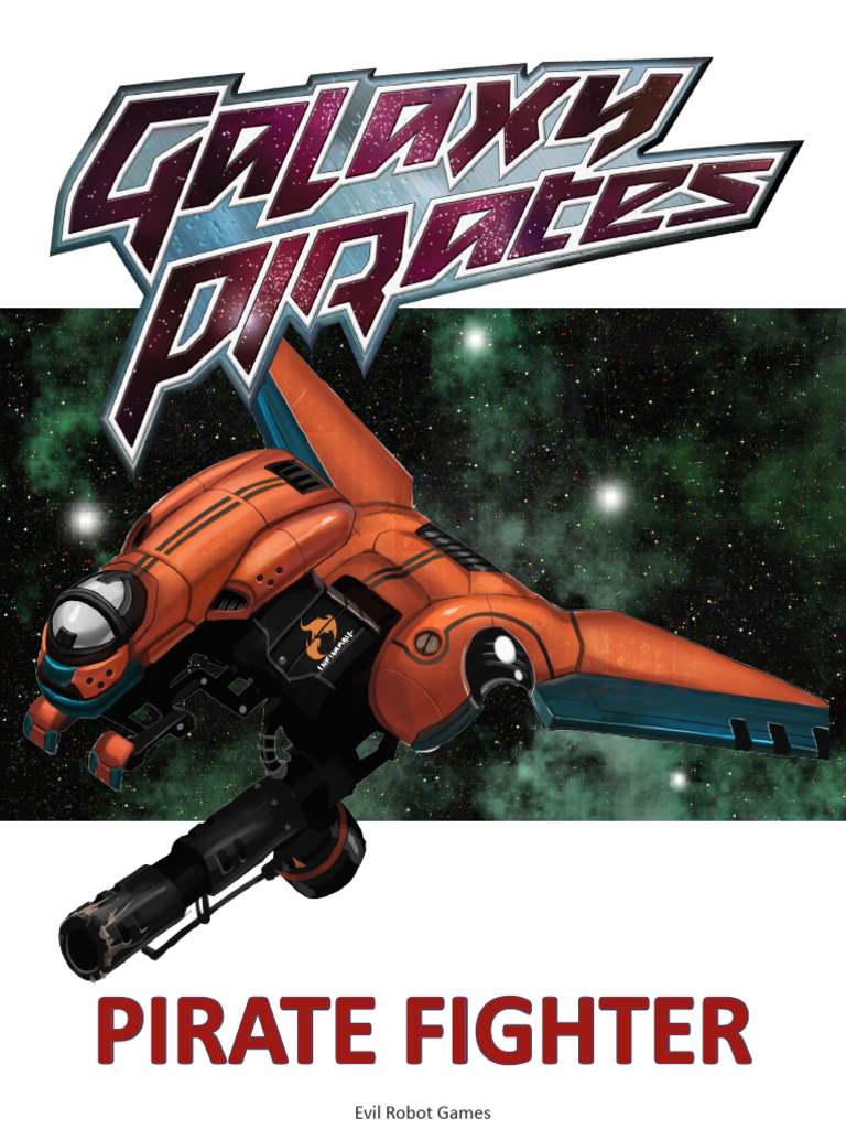 Galaxy Pirates - Pirate Fighter | PDF | Copyright | Fighter Aircraft