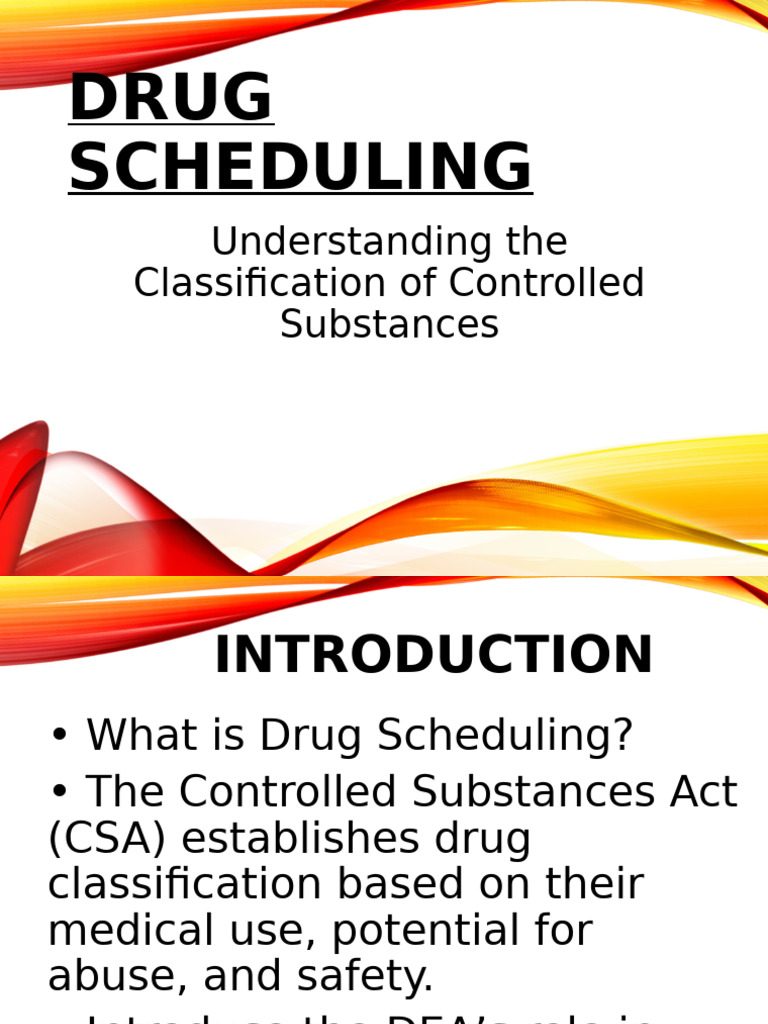 Drug Scheduling Explained: CSA Overview | PDF | Controlled Substances ...