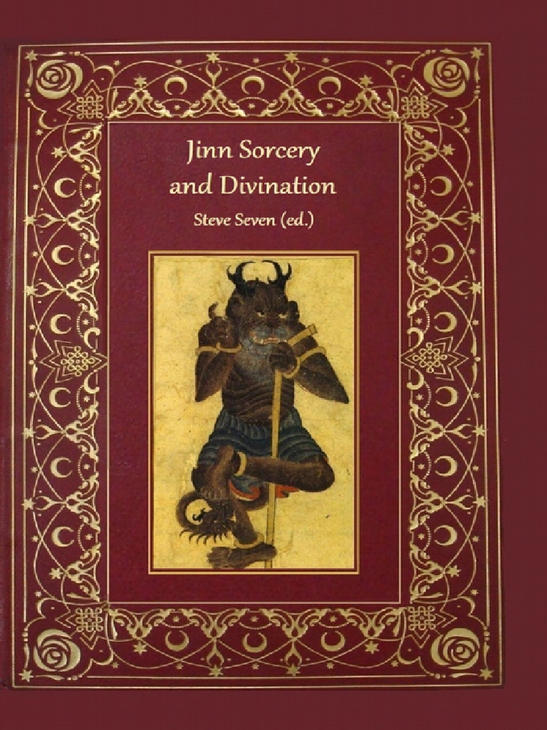 Jinn Sorcery and Divination Steve Seven Voli | PDF | Jesus | Gnosticism