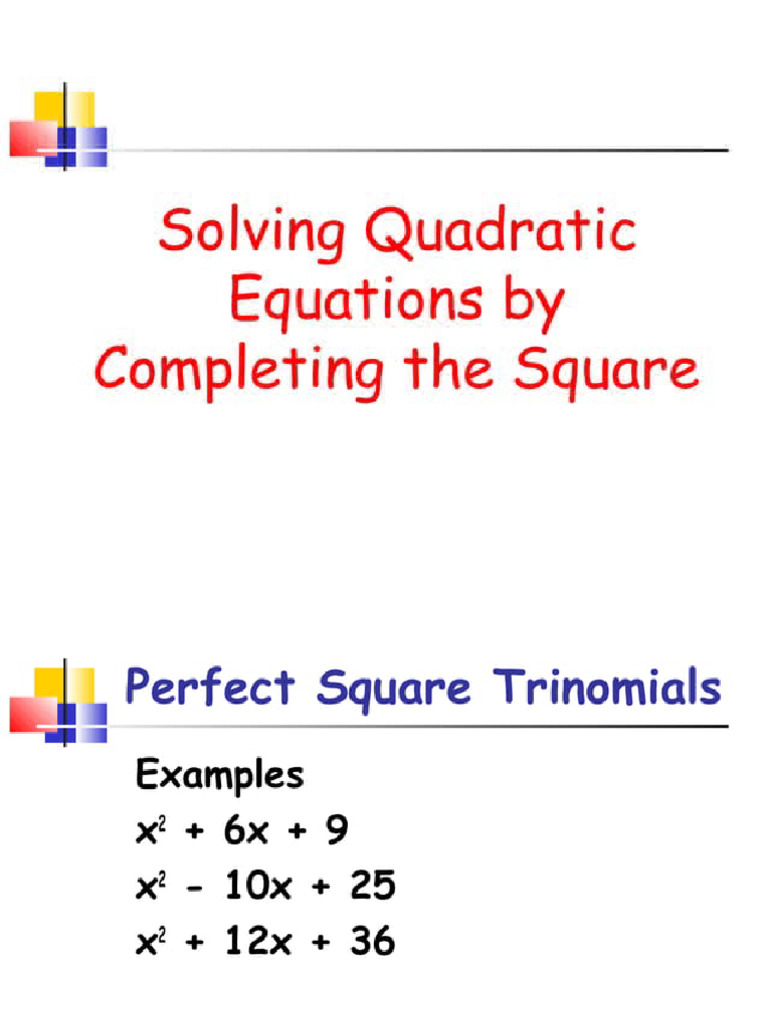 MATH9Q1 - Lesson 4 Solving Quadratic Eq. by Completing The Square | PDF