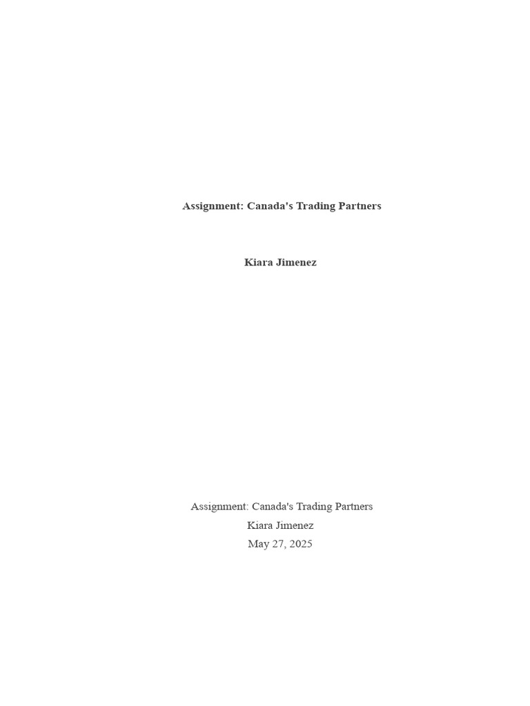 BBB4M. Carrillo. Assignment - Canada's Trading Partners. Draft | PDF ...