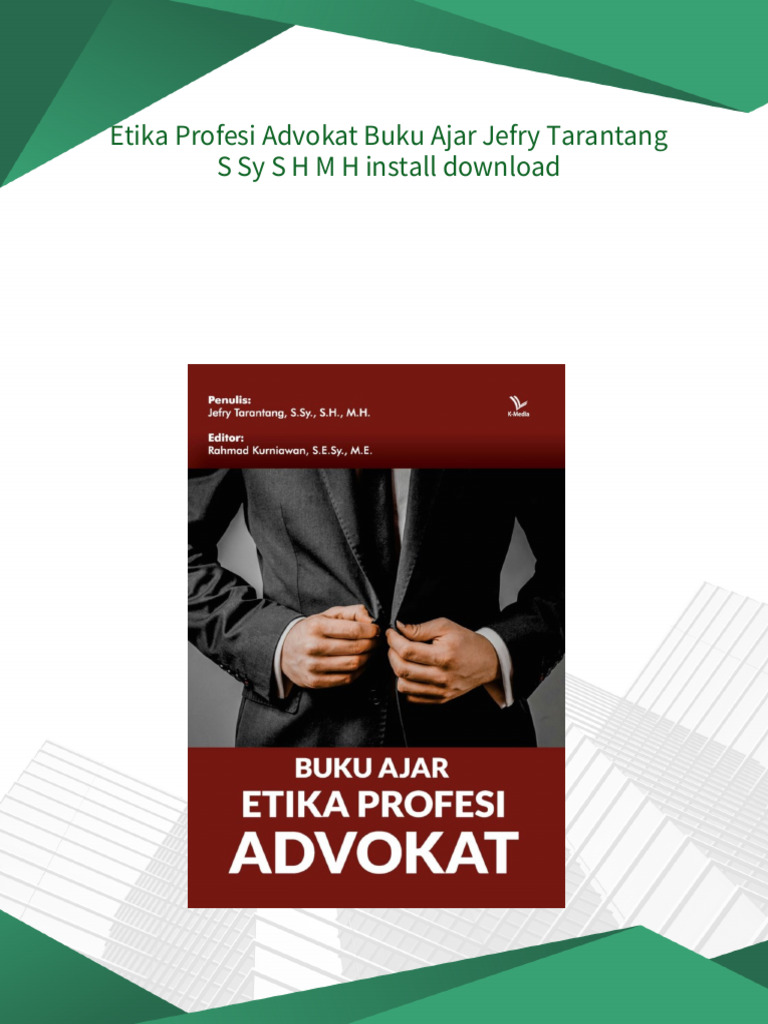 Etika Profesi Advokat Buku Ajar Jefry Tarantang S Sy S H M H Download | PDF
