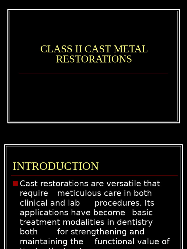 Class II Cast Metal Restorations Guide | PDF | Dental Anatomy | Tooth