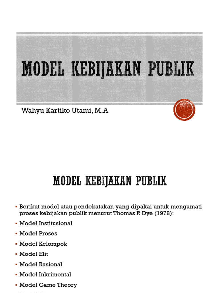 Model Kebijakan Publik Menurut Dye | PDF
