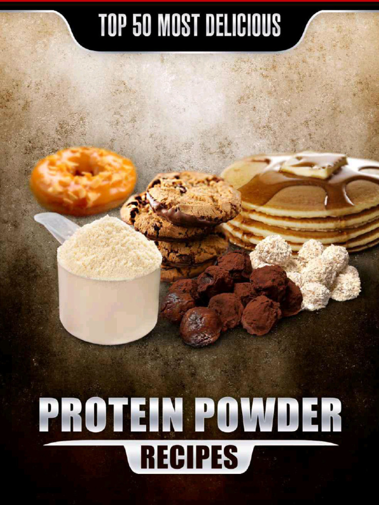Top 50 Most Delicious Protein Powder Recipes - Healthy, Low Fat and ...