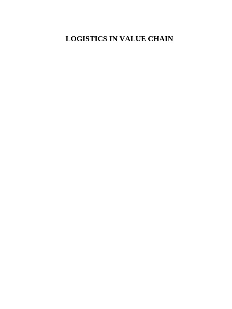 Logistics Management in Value Chain | PDF | Logistics | Warehouse