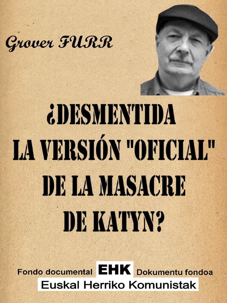 Desmentida_la_Versin_Oficial_de_la_Masacre_de_Katyn-K | PDF