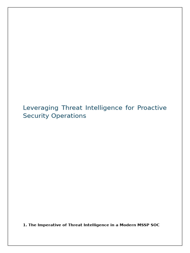 Leveraging Threat Intelligence For Proactive Security Operations | PDF | Security | Computer ...