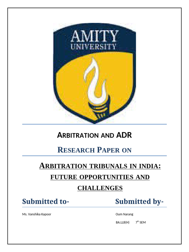 Future of Arbitration in India: Challenges | PDF | Arbitration | Mediation