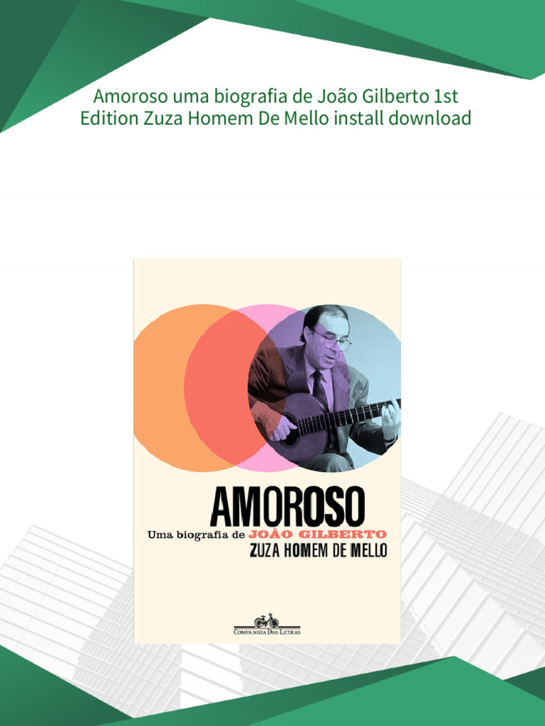 Amoroso Uma Biografia de João Gilberto 1st Edition Zuza Homem de Mello ...