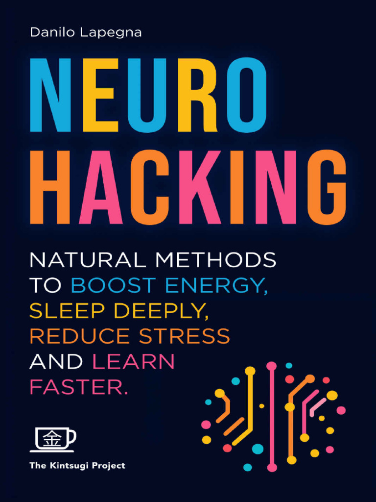 Neurohacking Natural Method_ (Z-Library) | PDF | Recall (Memory) | Brain