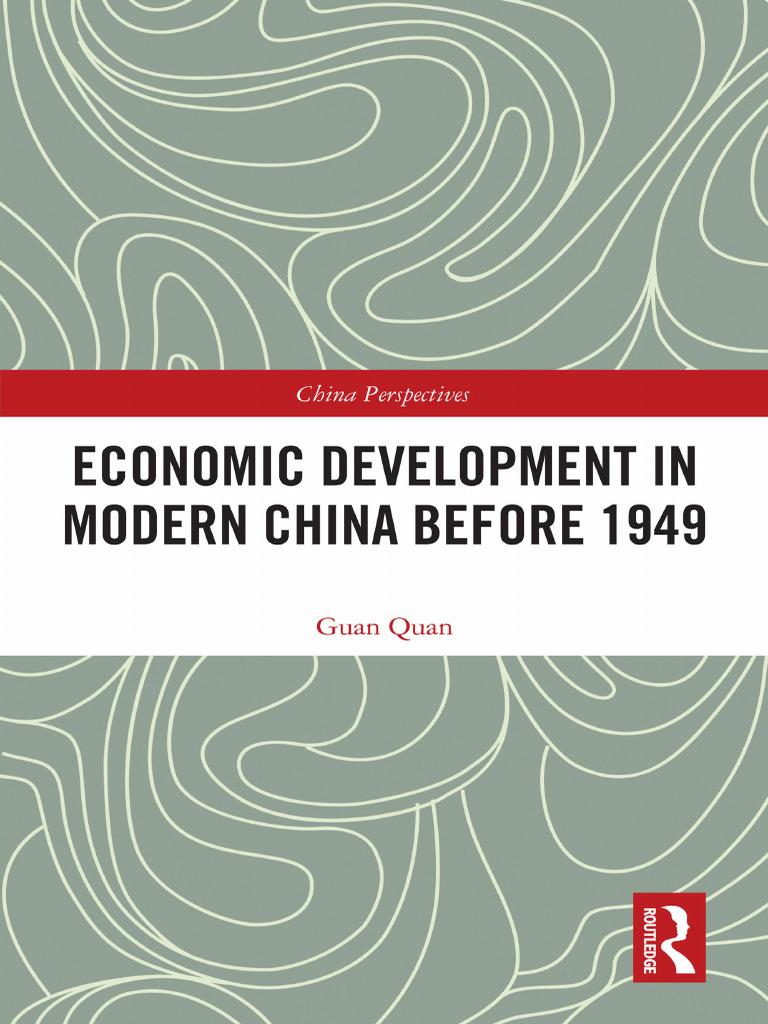 (China Perspectives) Guan Quan - Economic Development in Modern China ...