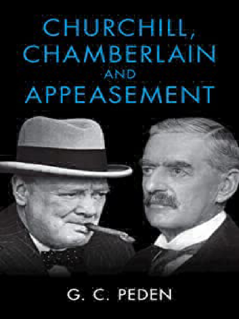 G. C. Peden Churchill Chamberlain and Appeasement 2023 Cambridge ...