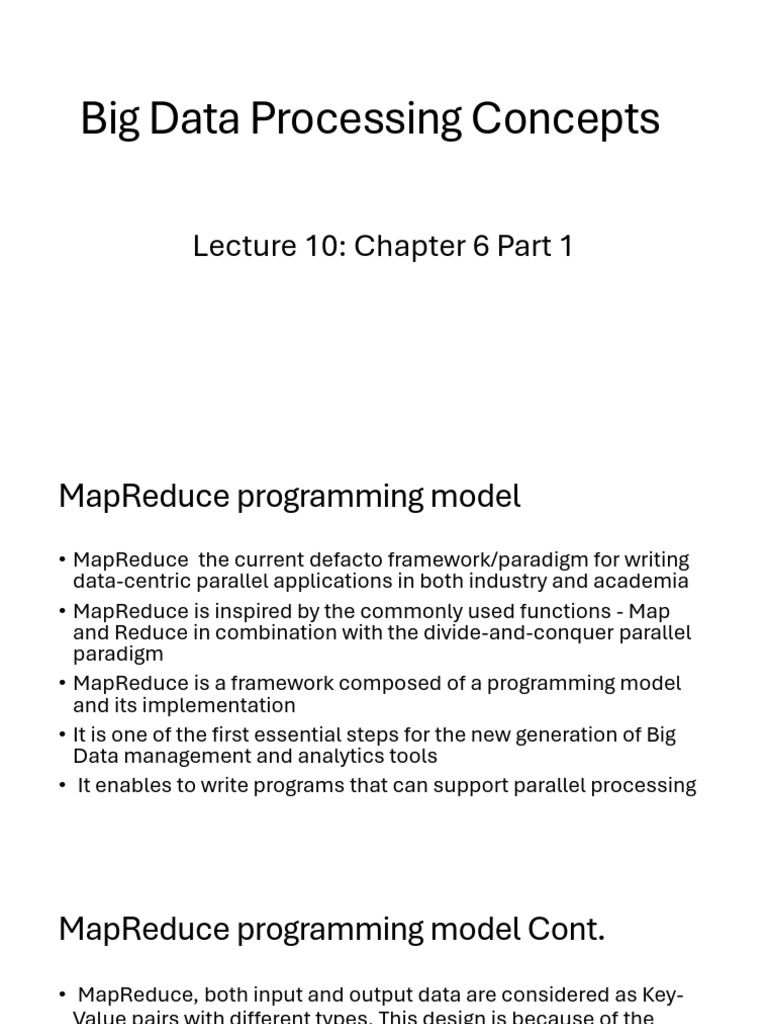 Lecture 10 Chapter 6 Part 1 Big Data Processing Concepts (1) | PDF | Map Reduce | Apache Hadoop