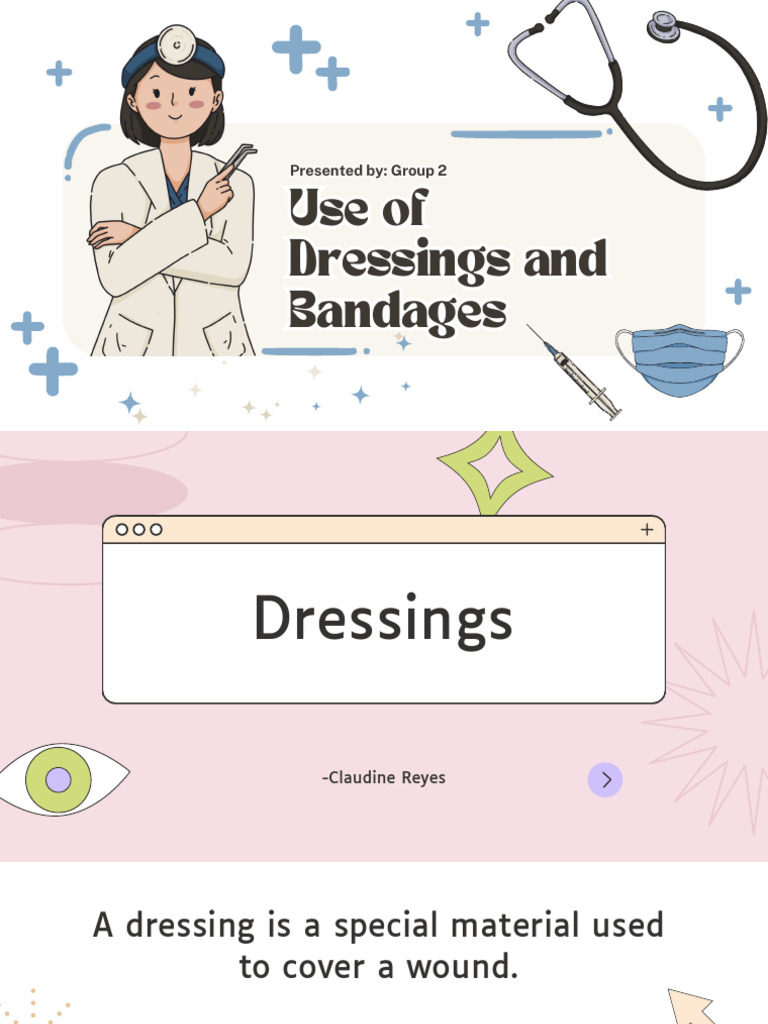 Effective Use of Dressings & Bandages | PDF | Wound