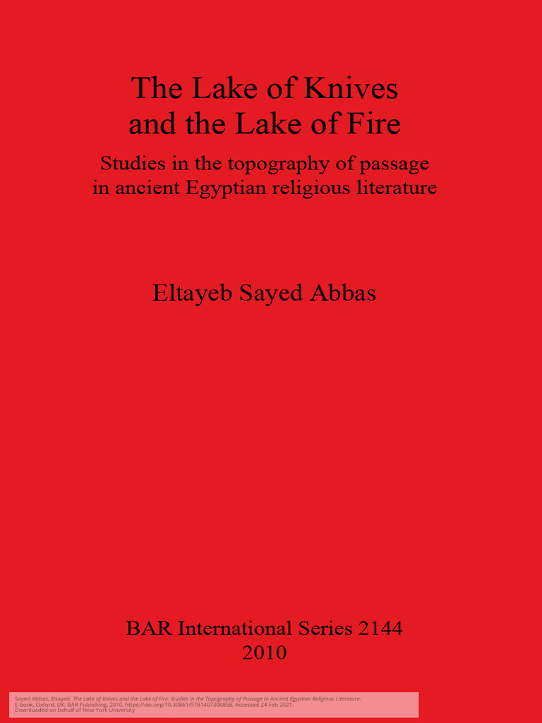 Abbas - The Lake of Knives and The Lake of Fire Studies in The ...