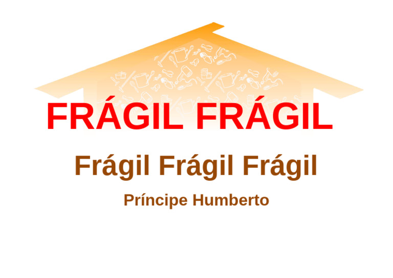 Frágil Frágil | PDF