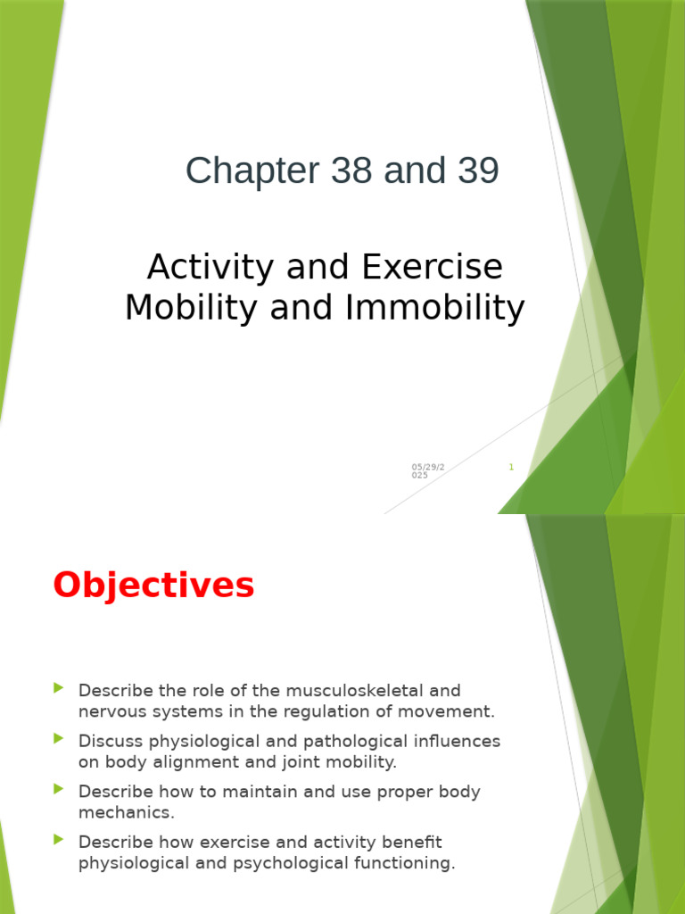 Chapter 38 and 39 Activity and Exercise and Immobility Fall 2024 ...