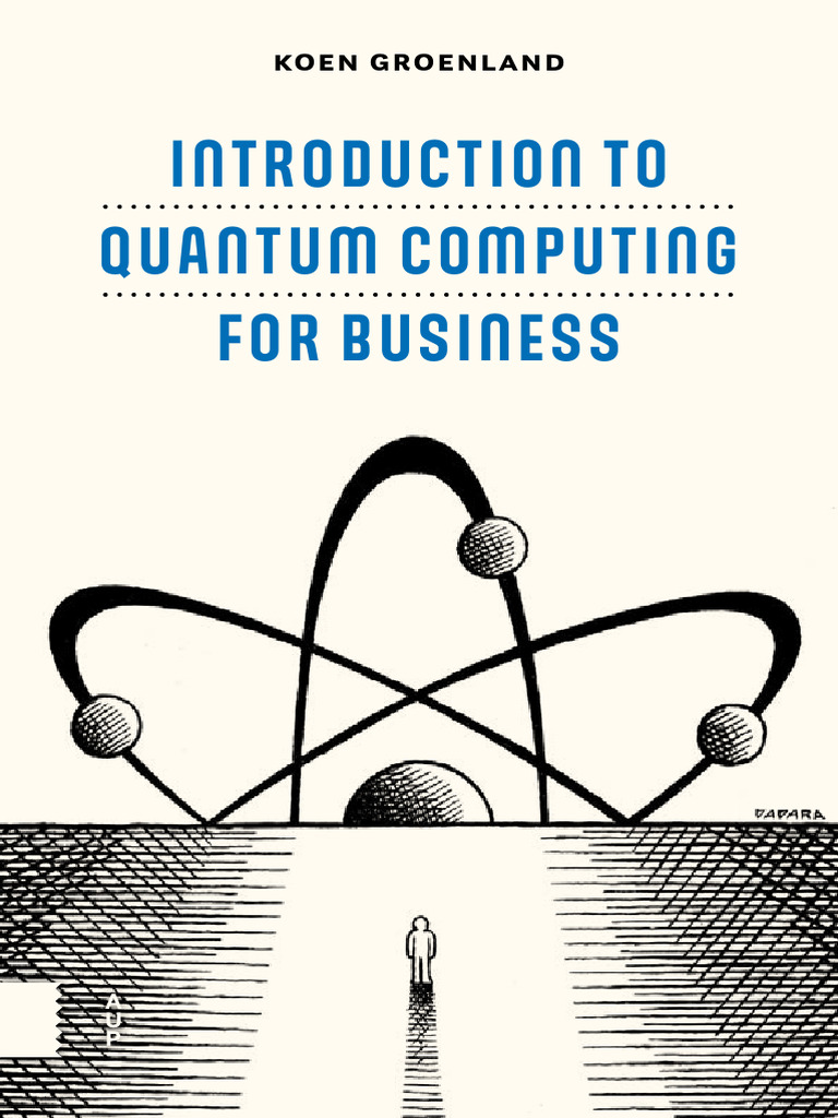 Introduction to Quantum Computing for Business | PDF | Quantum ...