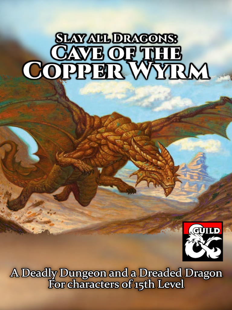 3500764-Slay_All_Dragons_Cave_of_the_Copper_Wyrm | PDF