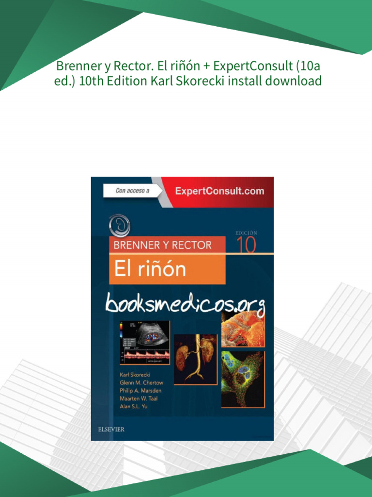 Brenner y Rector. El Riñón + ExpertConsult (10a Ed.) 10th Edition Karl Skorecki PDF Download ...