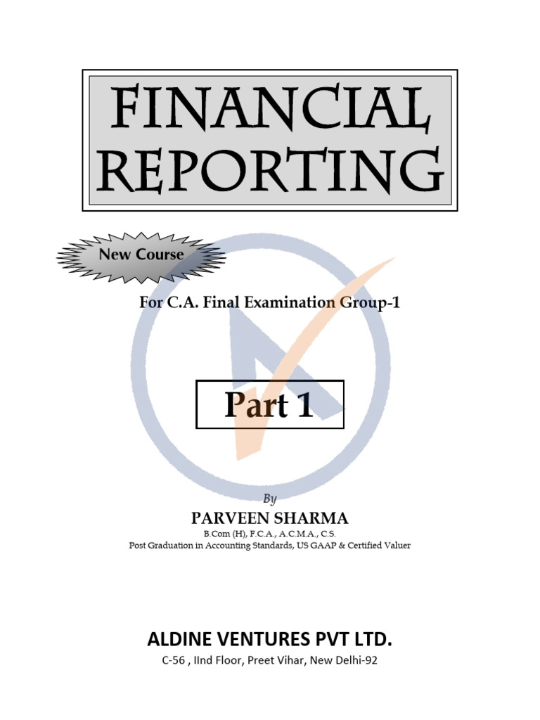 CA Final Financial Reporting by CA Parveen Sharma | PDF | Information ...