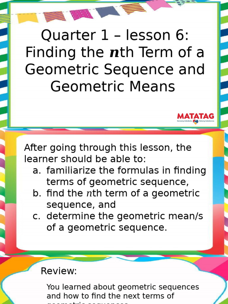 Quarte 1 Lesson 6 Finding The ?TH Term of A Geometric Sequence and ...