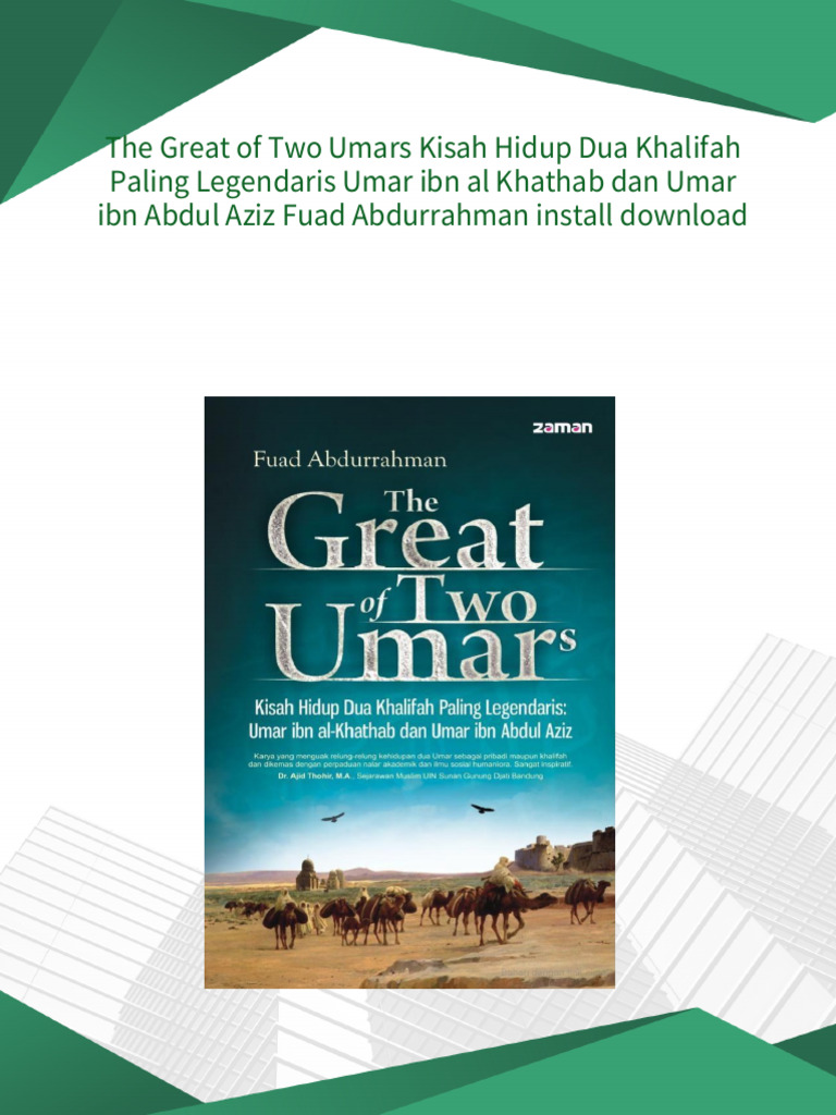 The Great of Two Umars Kisah Hidup Dua Khalifah Paling Legendaris Umar ...