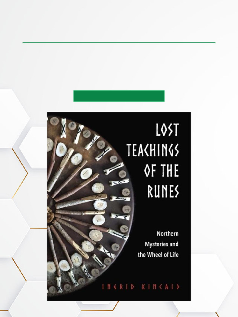 Lost Teachings of The Runes Northern Mysteries and The Wheel of Life ...