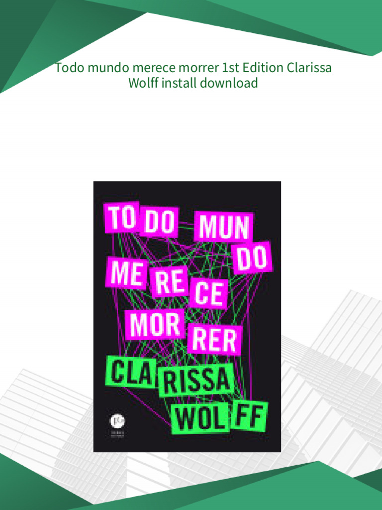 Todo mundo merece morrer 1st Edition Clarissa Wolff instant download | PDF | Pensamento