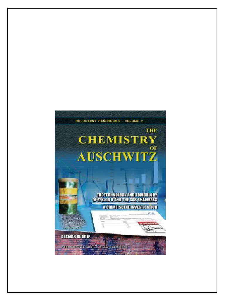 The Chemistry Of Auschwitz The Technology And Toxicology Of Zyklon B ...