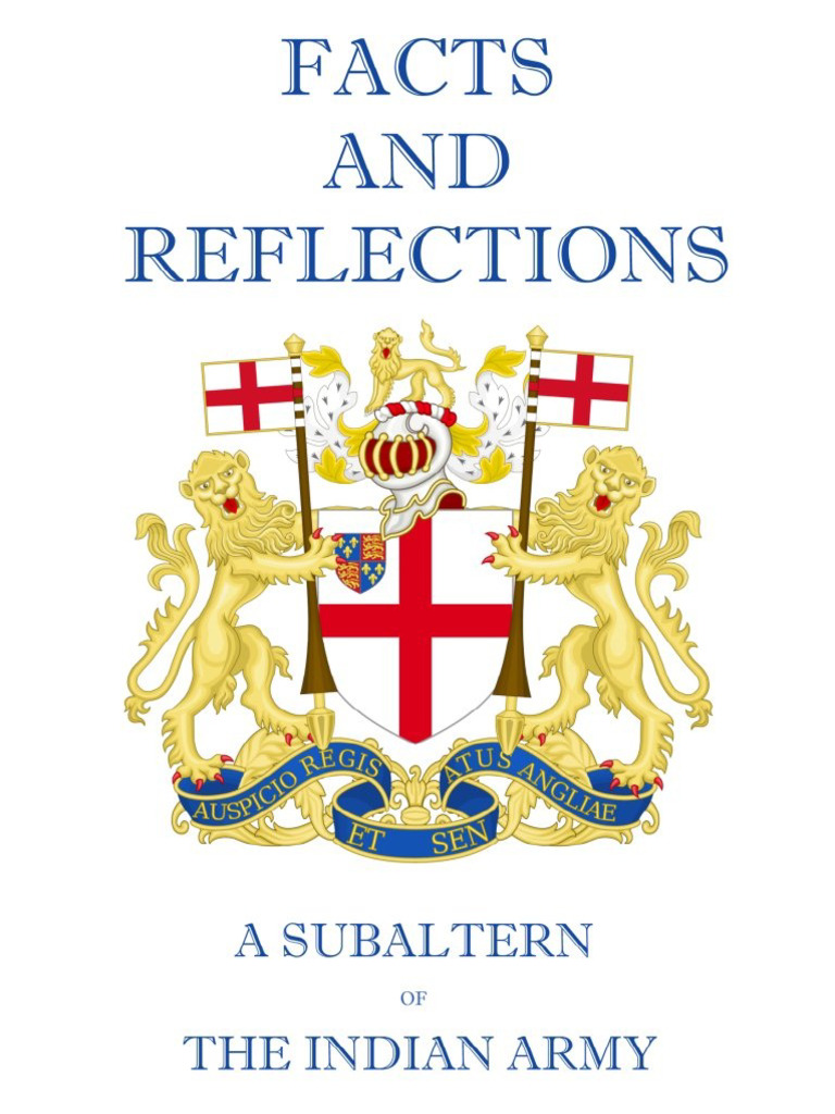 Facts and Reflections by A Subaltern of The Indian Army - Subaltern of ...