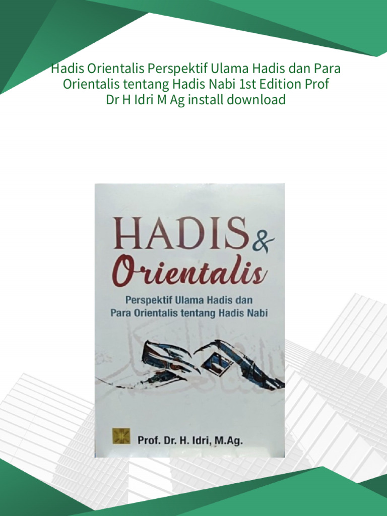 Hadis Orientalis Perspektif Ulama Hadis Dan para Orientalis Tentang Hadis Nabi 1st Edition Prof ...